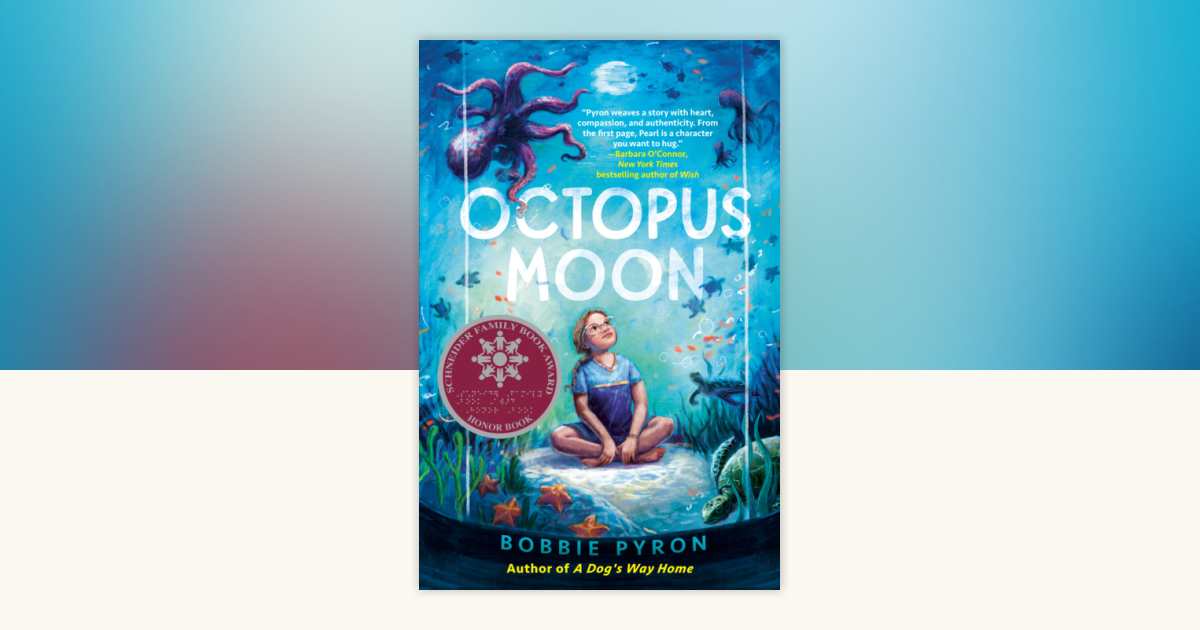 Octopus Moon by Bobbie Pyron: 9780593616314 | PenguinRandomHouse.com: Books