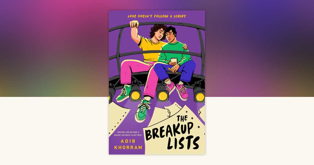 The Breakup Lists by Adib Khorram: 9780593616406 | PenguinRandomHouse ...