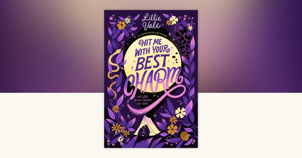 Hit Me with Your Best Charm by Lillie Vale: 9780593623916 ...