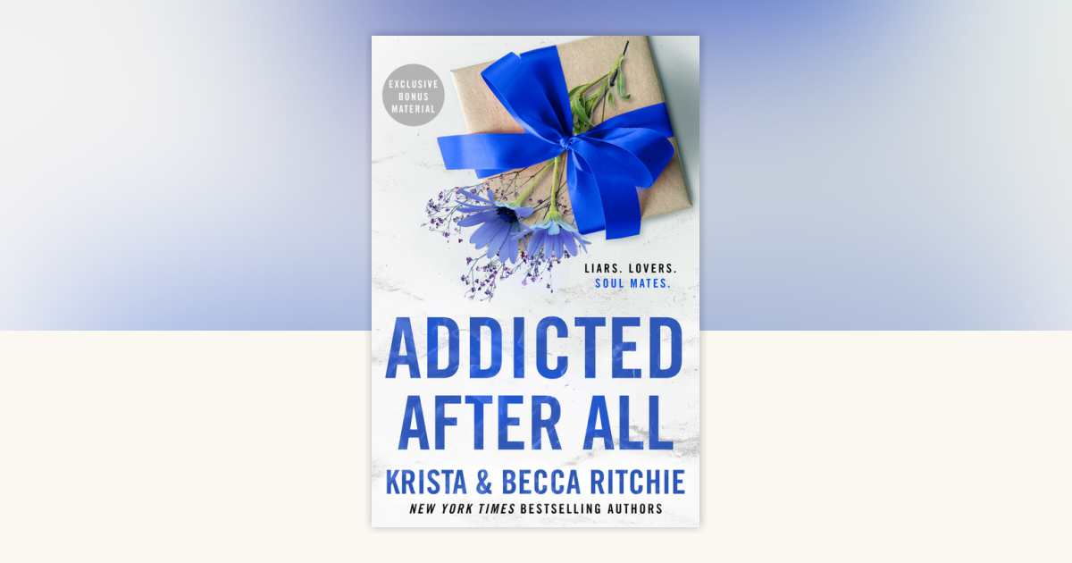 Addicted After All by Krista Ritchie, Becca Ritchie: 9780593639610 ...