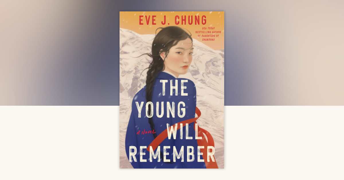 The Young Will Remember by Eve J. Chung: 9780593640562 ...