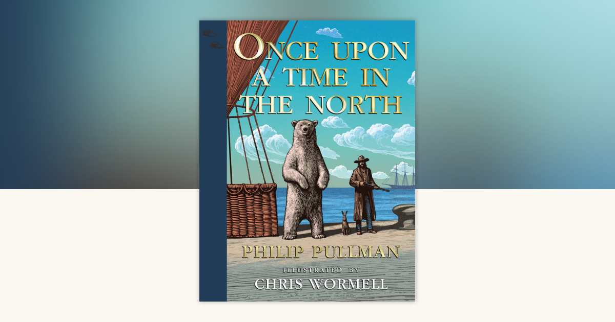 His Dark Materials: Once Upon a Time in the North, Gift Edition by ...