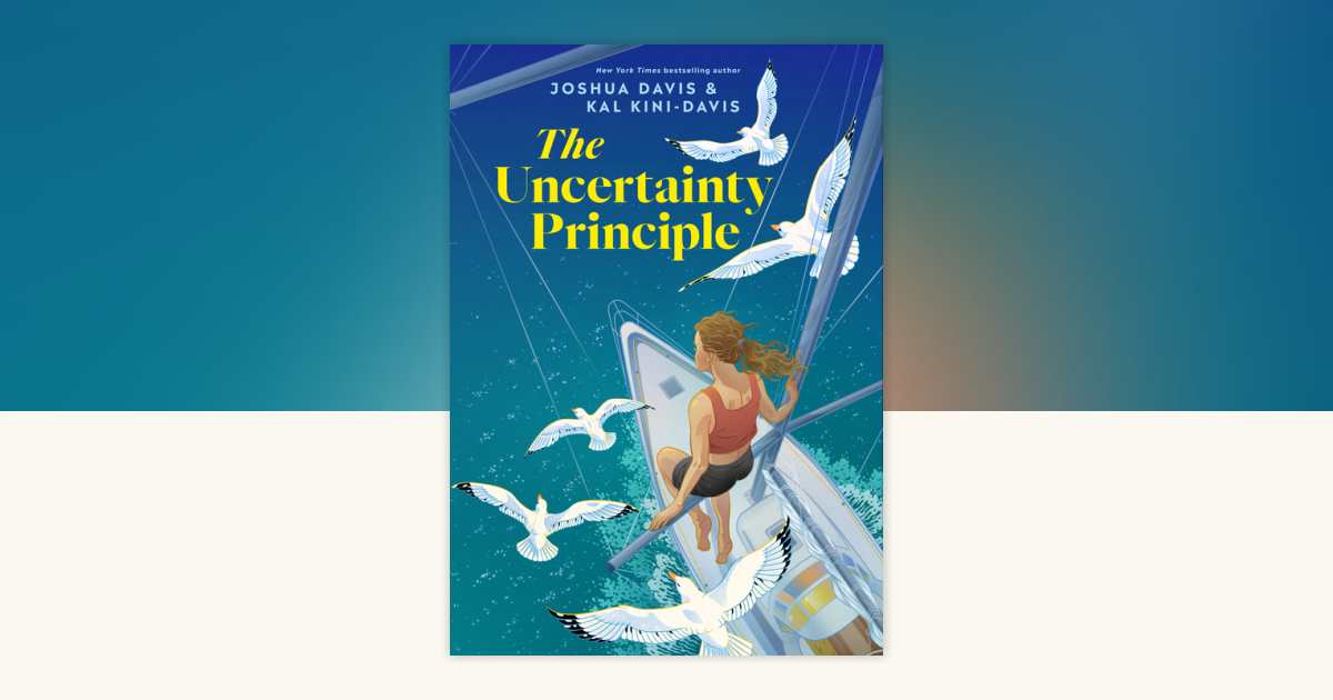The Uncertainty Principle by Joshua Davis, Kal Kini-Davis ...