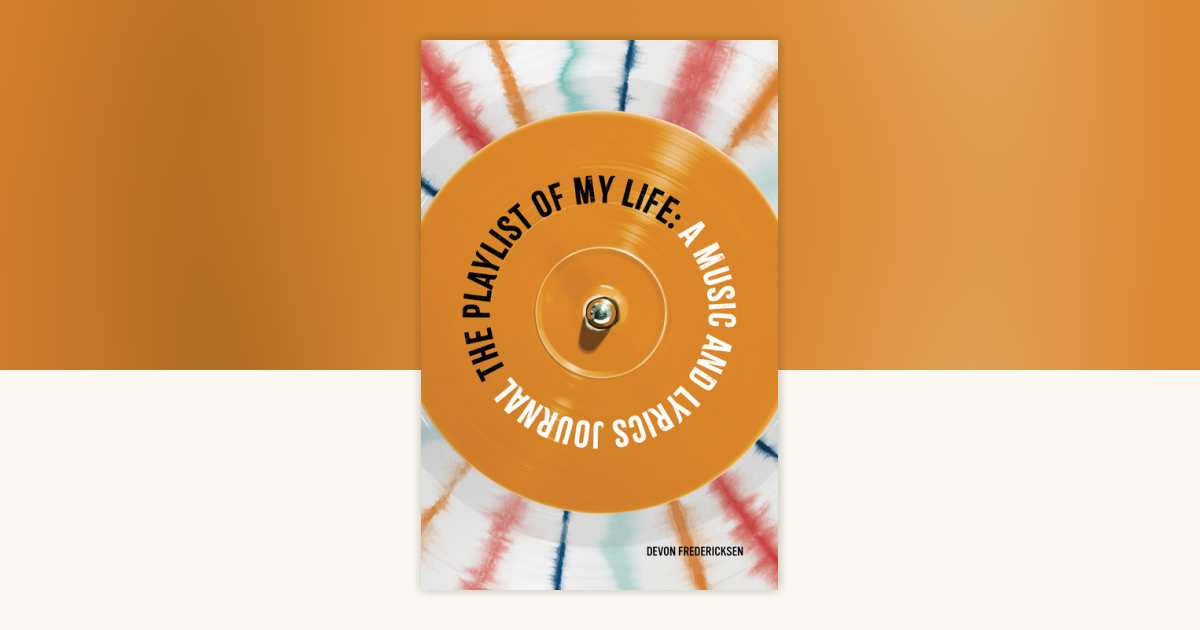 The Playlist of My Life by Devon Fredericksen: 9780593673898 ...