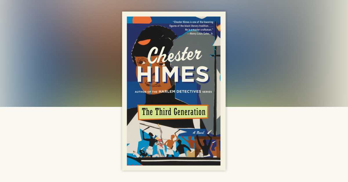 The Third Generation by Chester Himes: 9780593686683 ...