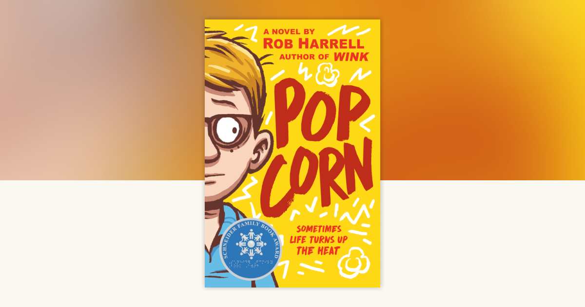 Popcorn by Rob Harrell: 9780593697948 | PenguinRandomHouse.com: Books