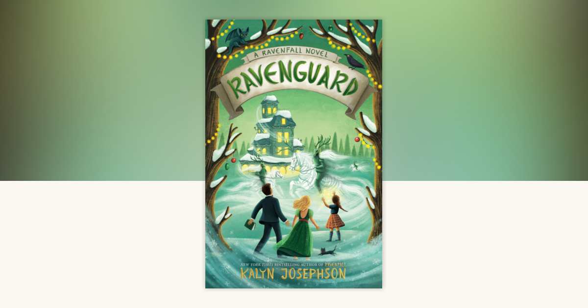 Ravenguard: A Ravenfall Novel by Kalyn Josephson: 9780593708866 ...