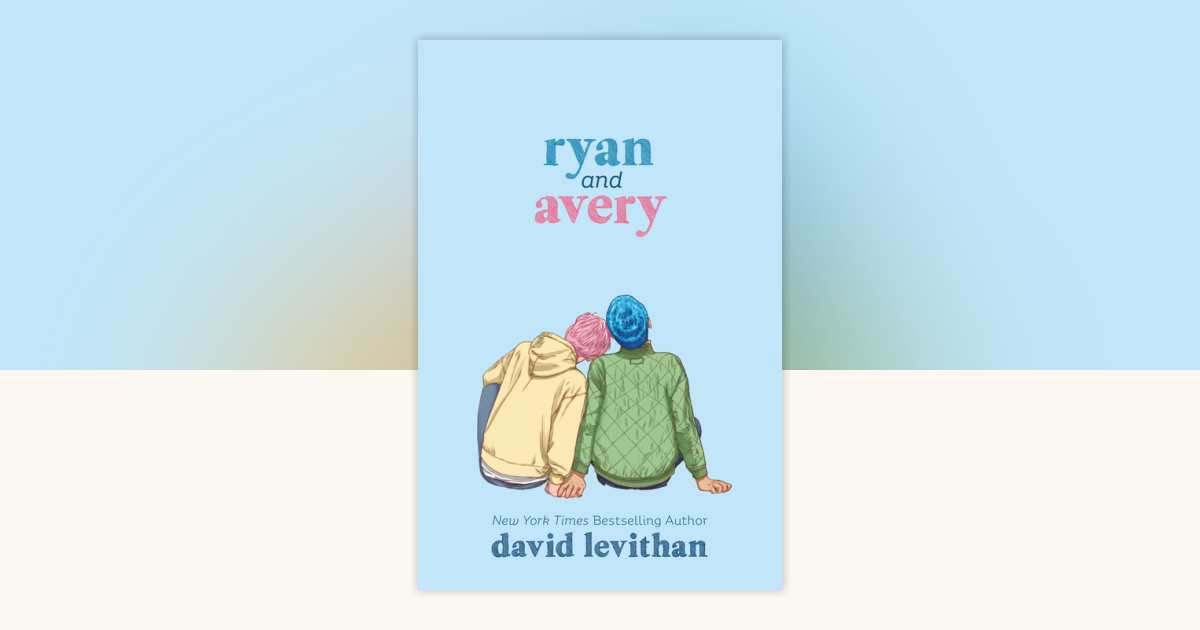 Ryan and Avery by David Levithan: 9780593710913 | PenguinRandomHouse ...