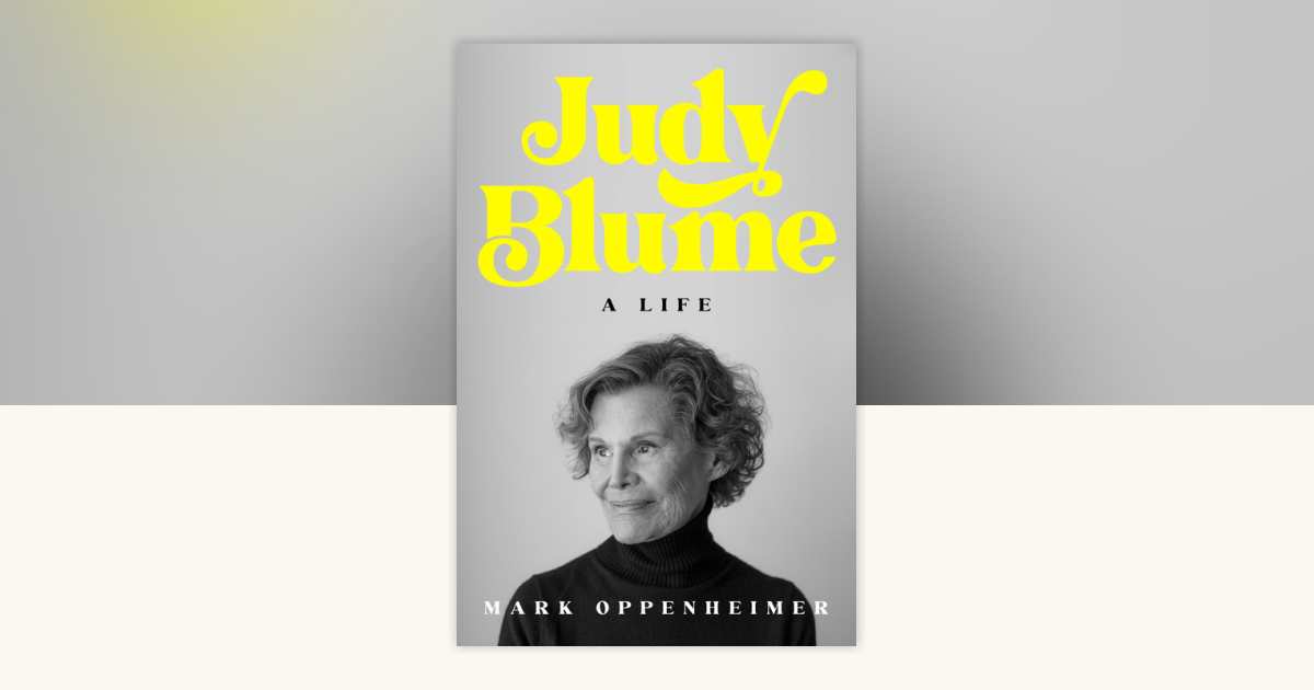 Judy Blume by Mark Oppenheimer: 9780593714447 | PenguinRandomHouse.com ...