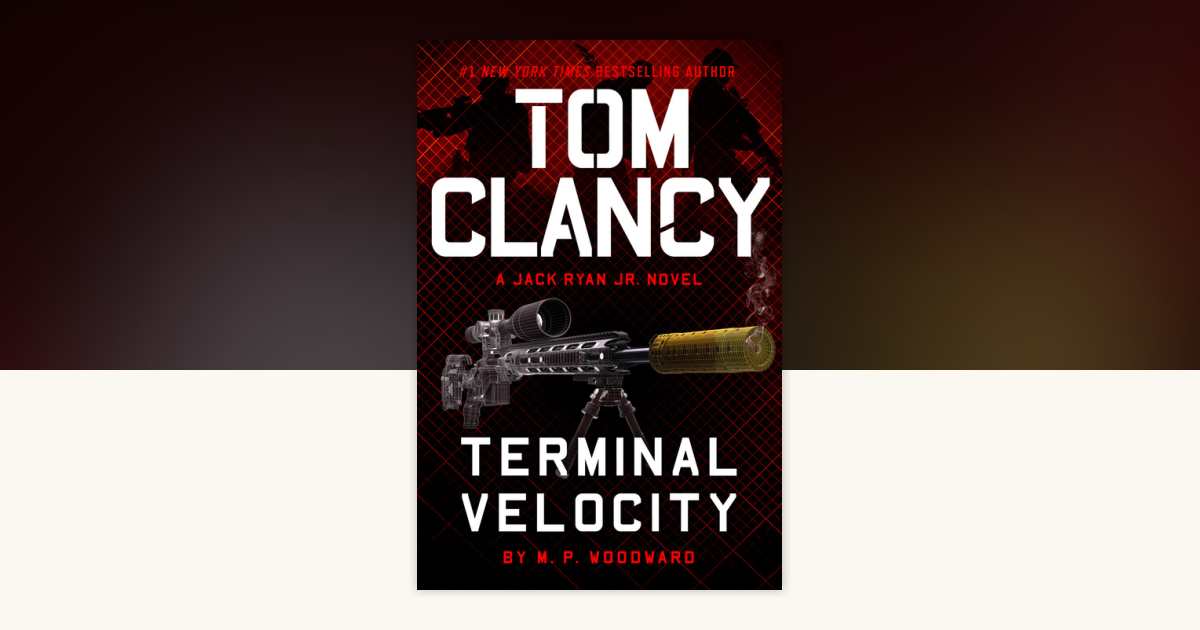 Tom Clancy Terminal Velocity by M.P. Woodward: 9780593718032 ...