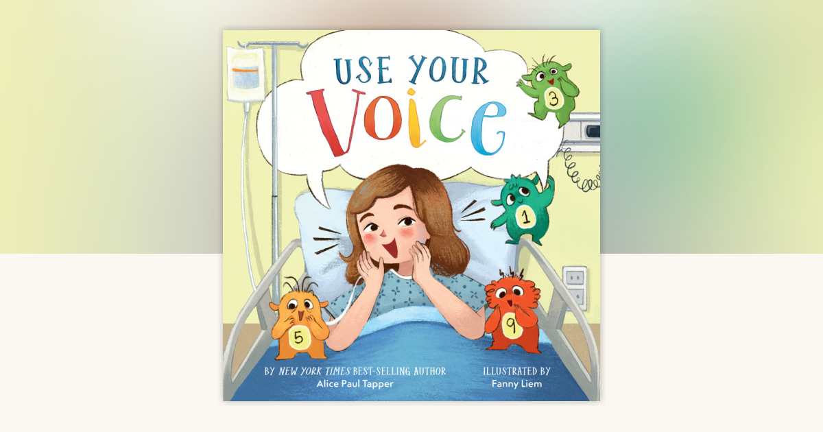 Use Your Voice by Alice Paul Tapper: 9780593752142 | PenguinRandomHouse ...