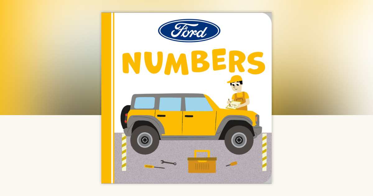 Ford: Numbers by Gabriella DeGennaro: 9780593753088 ...