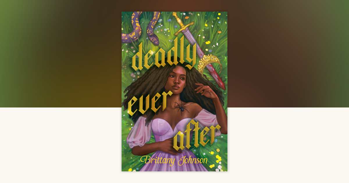 Deadly Ever After by Brittany Johnson: 9780593859537 ...