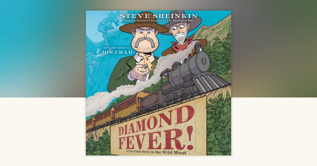 Diamond Fever! by Steve Sheinkin: 9780593863916 | PenguinRandomHouse ...