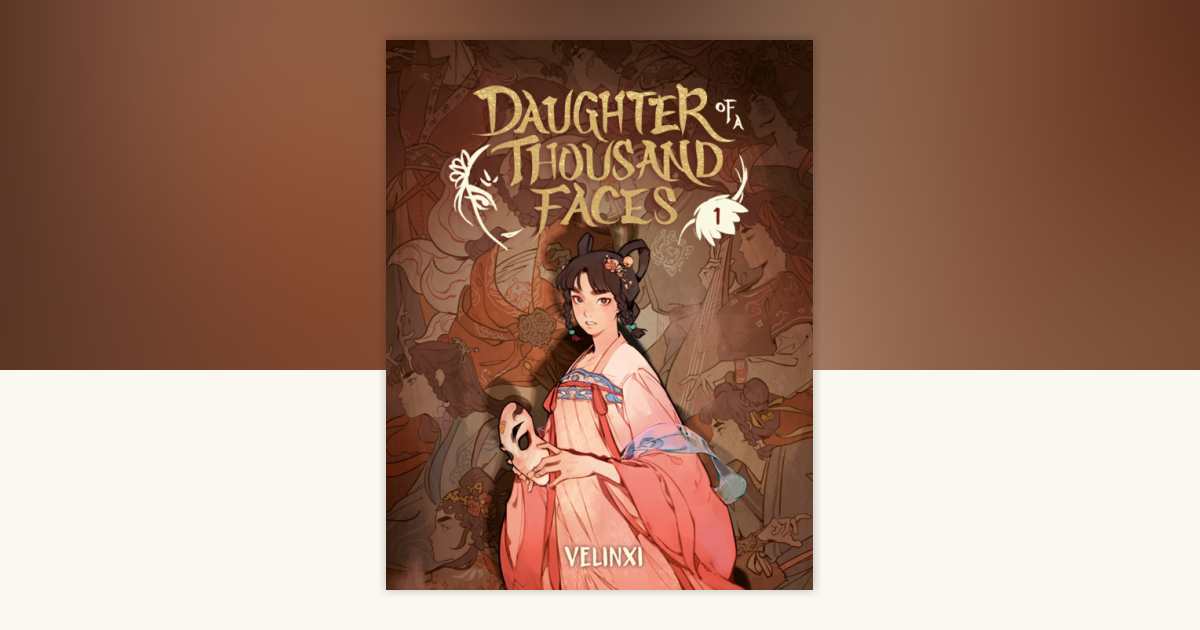 Daughter of a Thousand Faces: Volume 1 (The Comic) by Velinxi ...