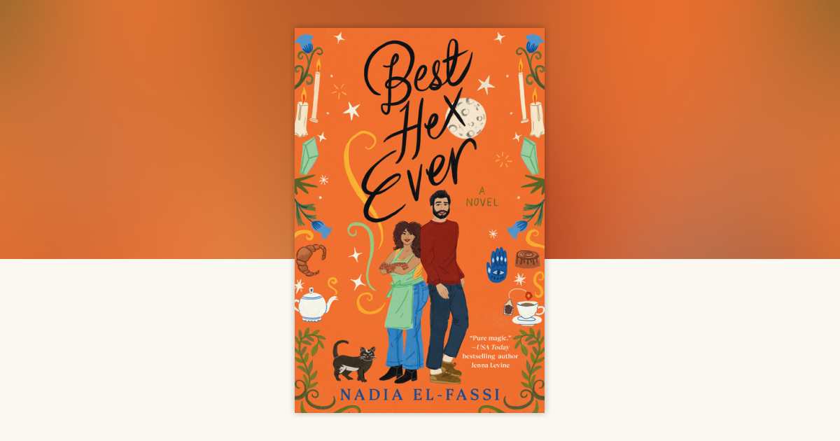 Best Hex Ever by Nadia El-Fassi: 9780593871799 | PenguinRandomHouse.com: Books