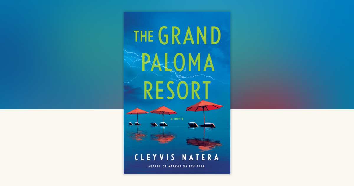 The Grand Paloma Resort by Cleyvis Natera: 9780593873267 ...