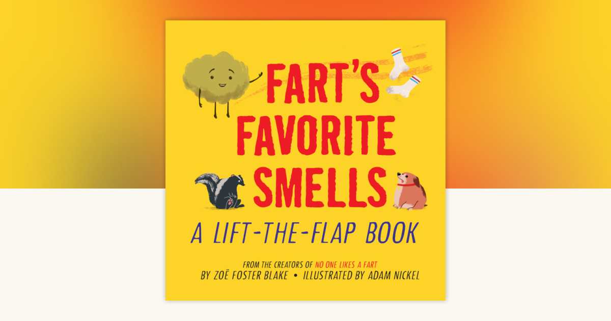 Fart's Favorite Smells by Zoë Foster Blake: 9780593887004 ...