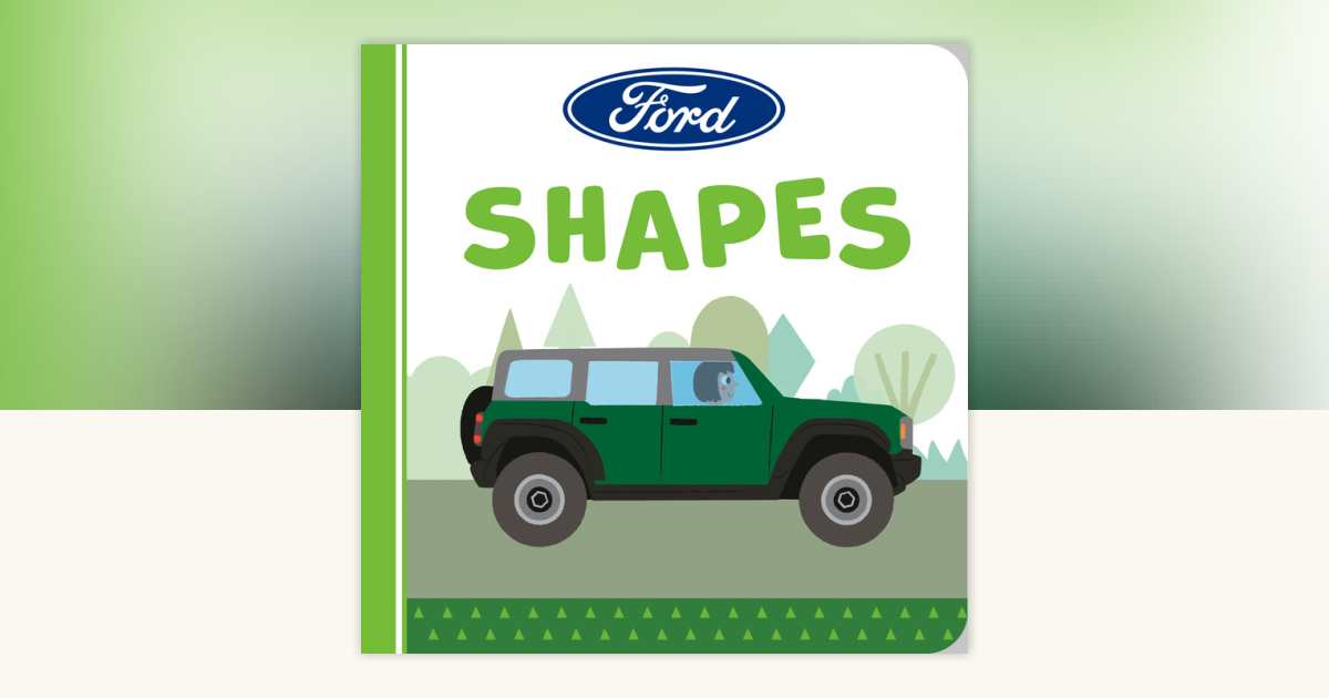 Ford: Shapes by Gabriella DeGennaro: 9780593888070 | PenguinRandomHouse ...