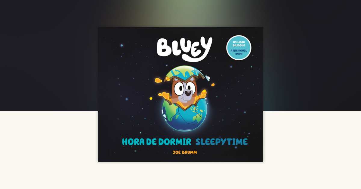 Bluey: Sleepytime/Hora de dormir (Bilingual English-Spanish Edition) by ...