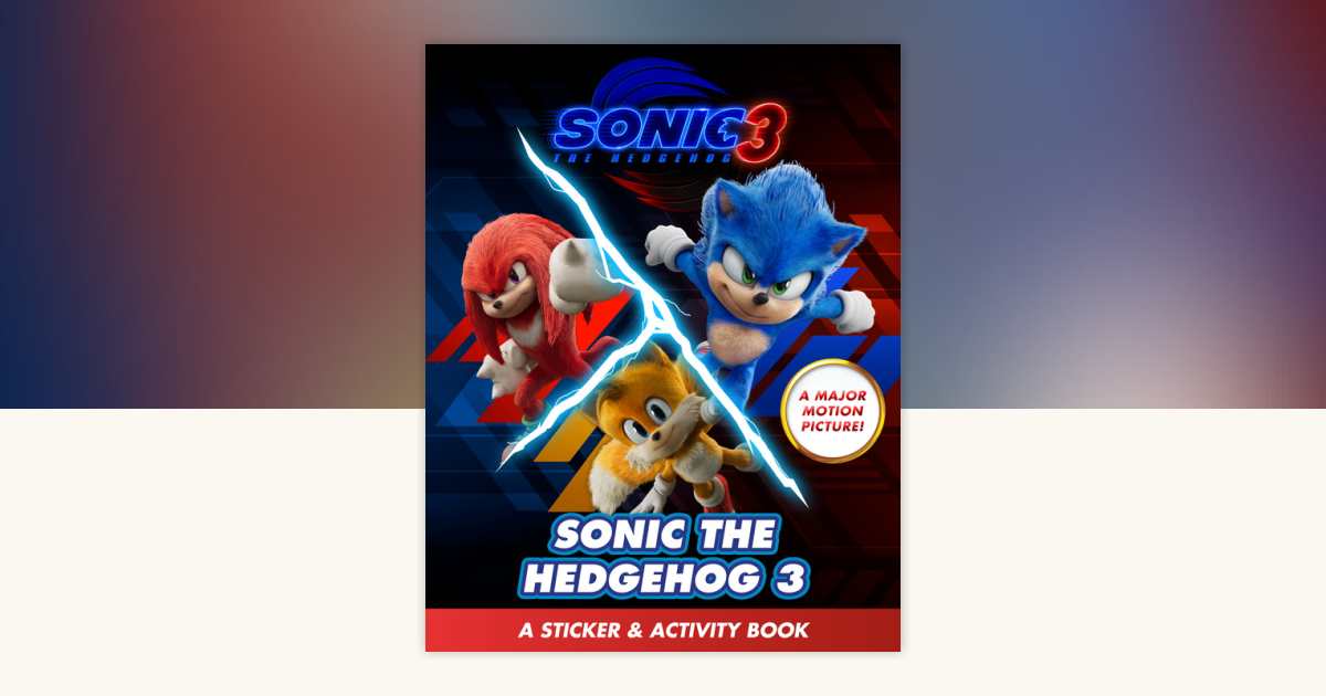 Sonic the Hedgehog 3: A Sticker & Activity Book by Gabriella DeGennaro ...