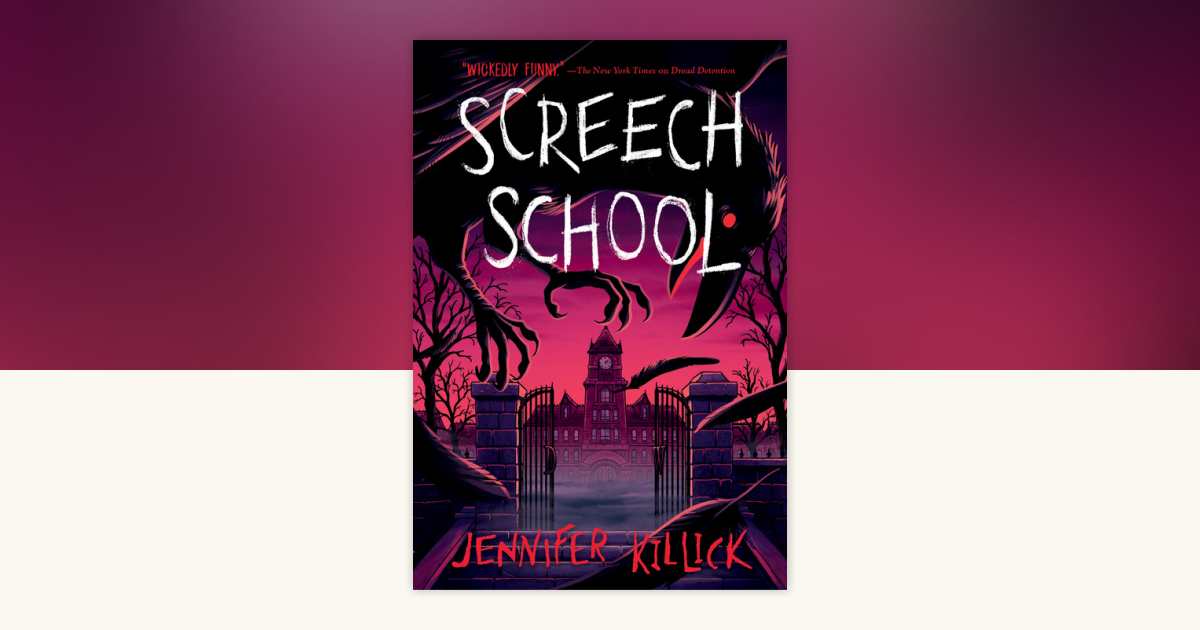 Screech School by Jennifer Killick: 9780593897027 | PenguinRandomHouse ...