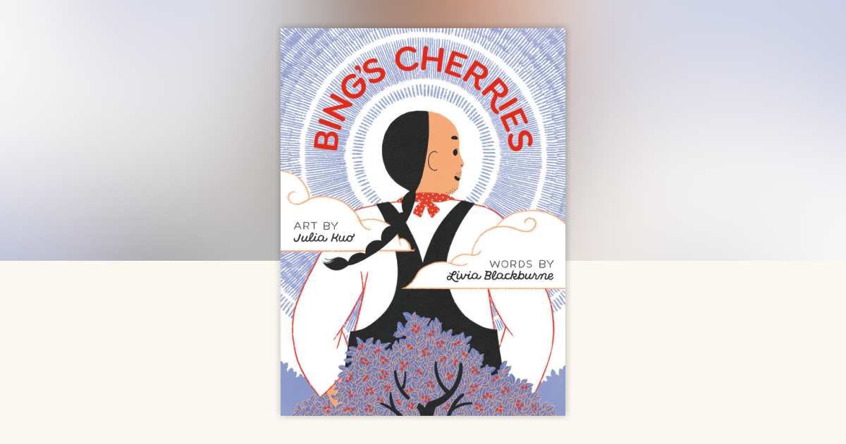 Bing's Cherries by Livia Blackburne: 9780593902813 | PenguinRandomHouse ...