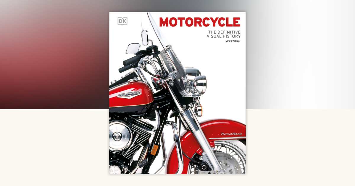 Motorcycle by DK: 9780593963609 | PenguinRandomHouse.com: Books