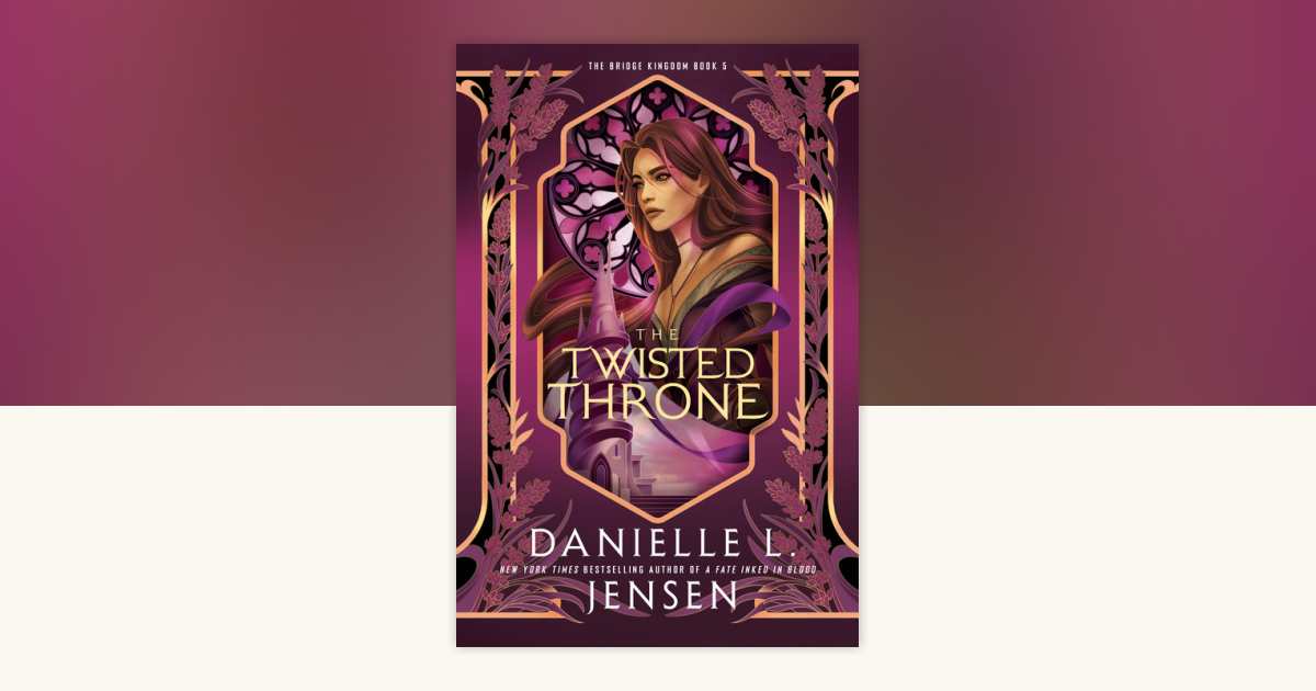 The Twisted Throne by Danielle L. Jensen: 9780593975305 ...