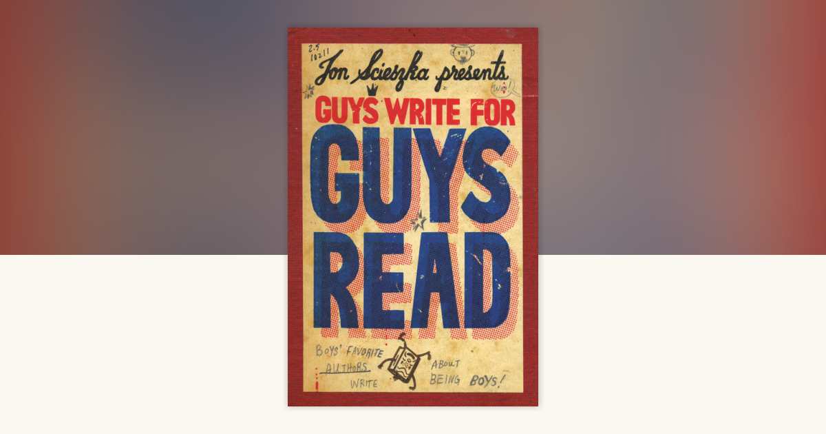 Guys Write for Guys Read by Jon Scieszka: 9780670011445 ...