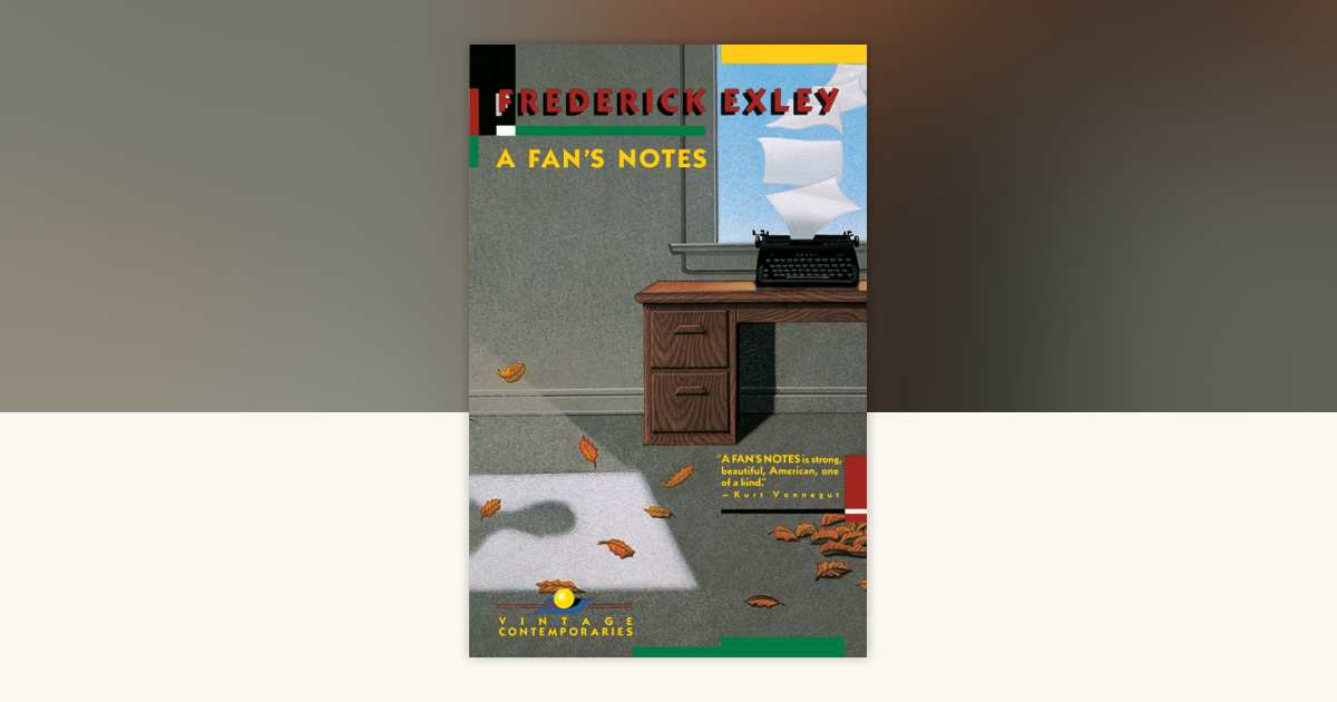 A Fan's Notes by Frederick Exley: 9780679720768 | PenguinRandomHouse ...