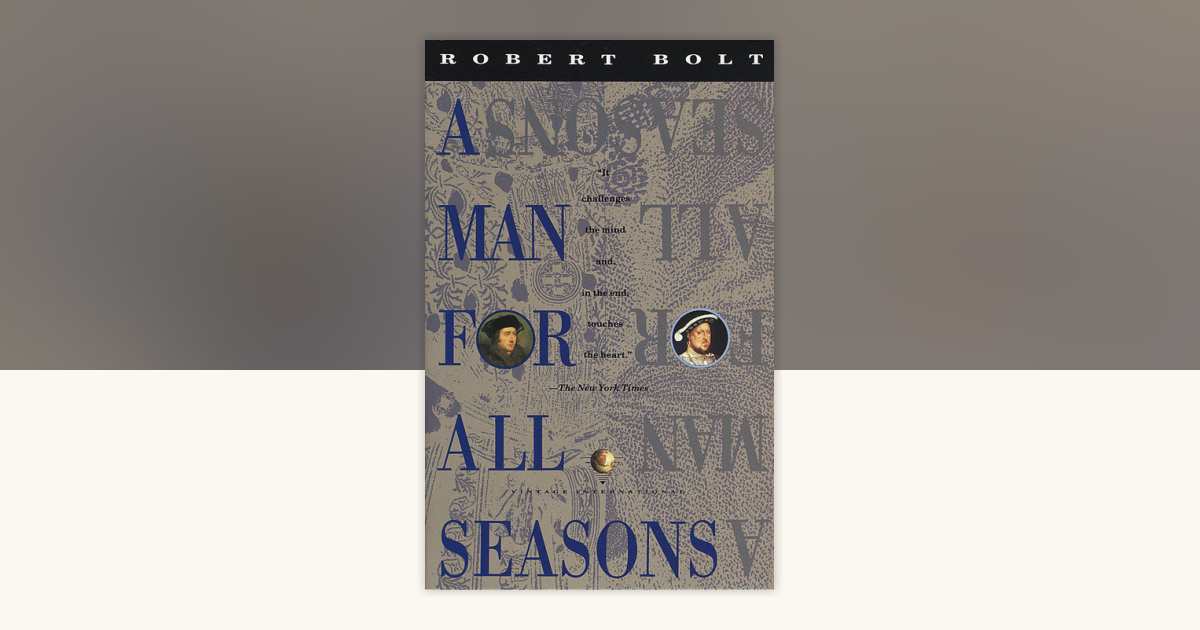 A Man for All Seasons by Robert Bolt: 9780679728221 ...