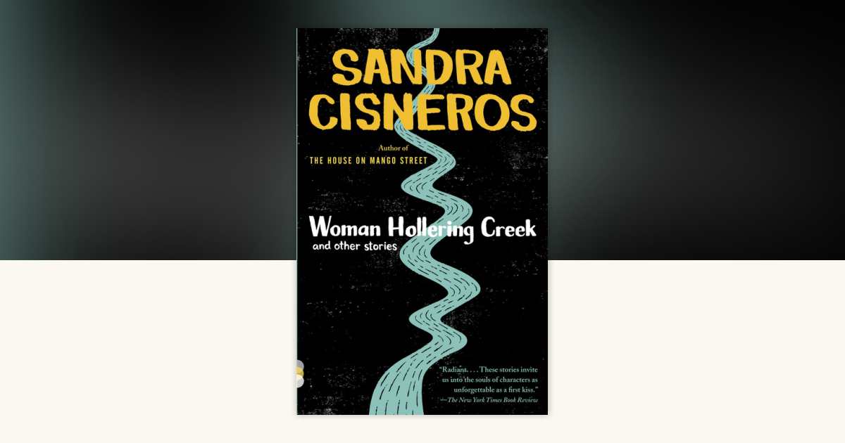 Woman Hollering Creek by Sandra Cisneros: 9780679738565 ...