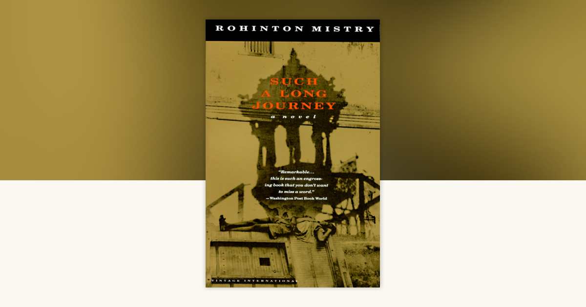 Such a Long Journey by Rohinton Mistry: 9780679738718 ...