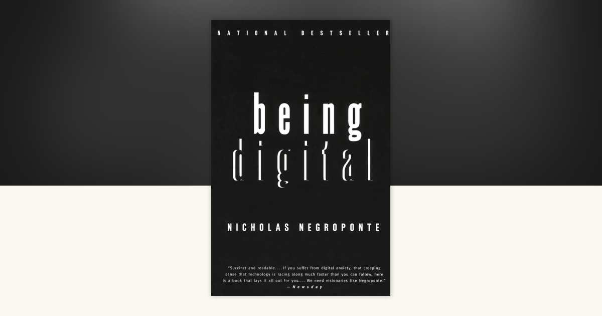 Being Digital by Nicholas Negroponte: 9780679762904 ...