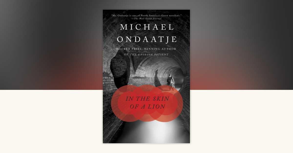 In the Skin of a Lion by Michael Ondaatje: 9780679772668 ...