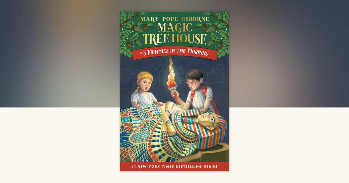 Mummies in the Morning by Mary Pope Osborne: 9780679824244 ...