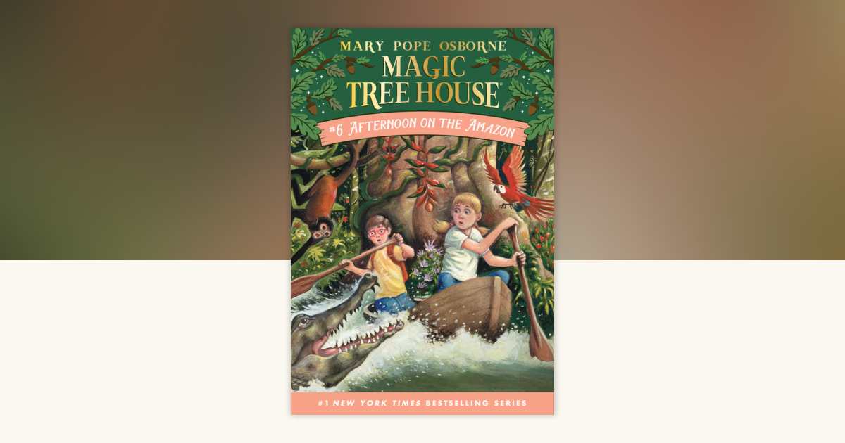 Afternoon on the Amazon by Mary Pope Osborne: 9780679863724 ...