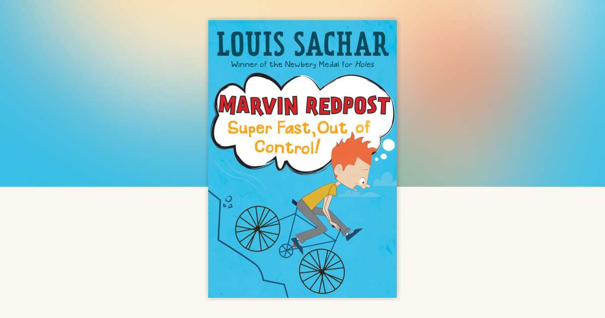 Marvin Redpost #7: Super Fast, Out of Control! by Louis Sachar ...