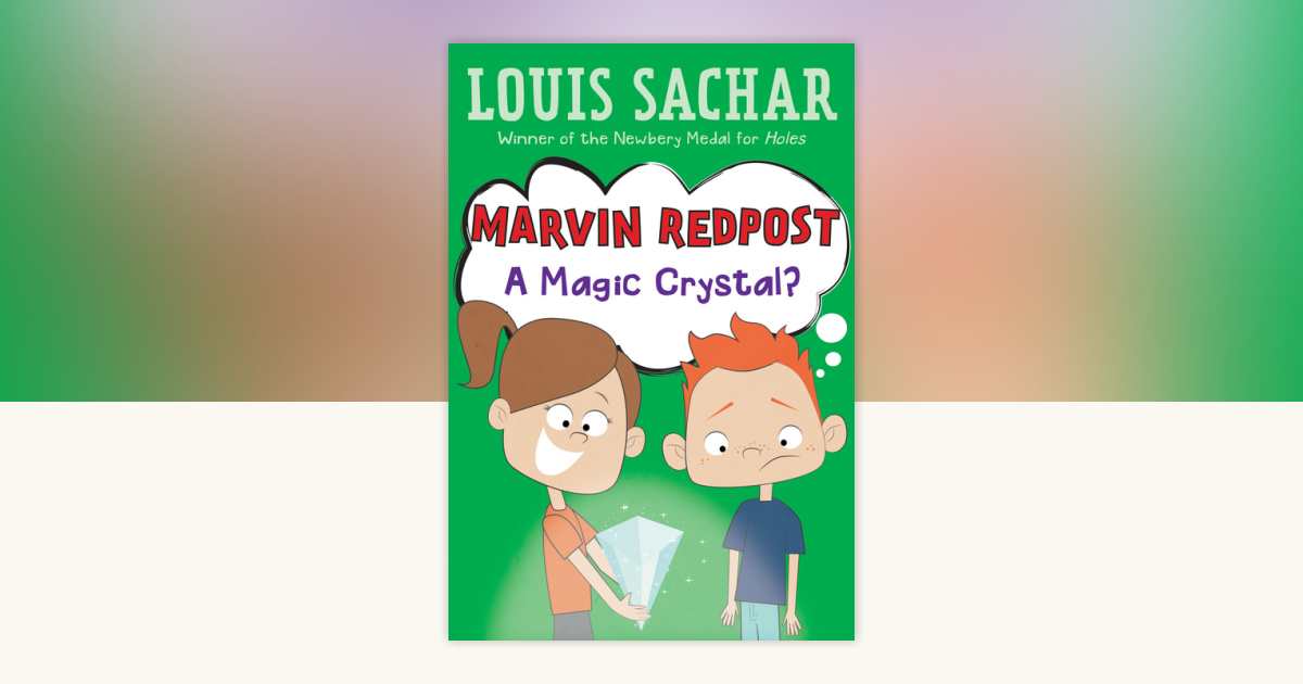 Marvin Redpost #8: A Magic Crystal? by Louis Sachar: 9780679890027 ...