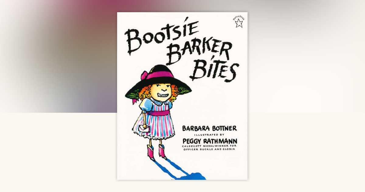 Bootsie Barker Bites by Barbara Bottner: 9780698114272 ...