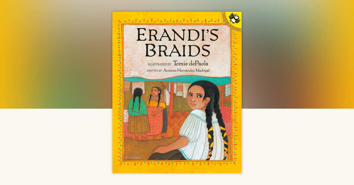 Erandi's Braids by Antonio Hernandez Madrigal: 9780698118850 ...