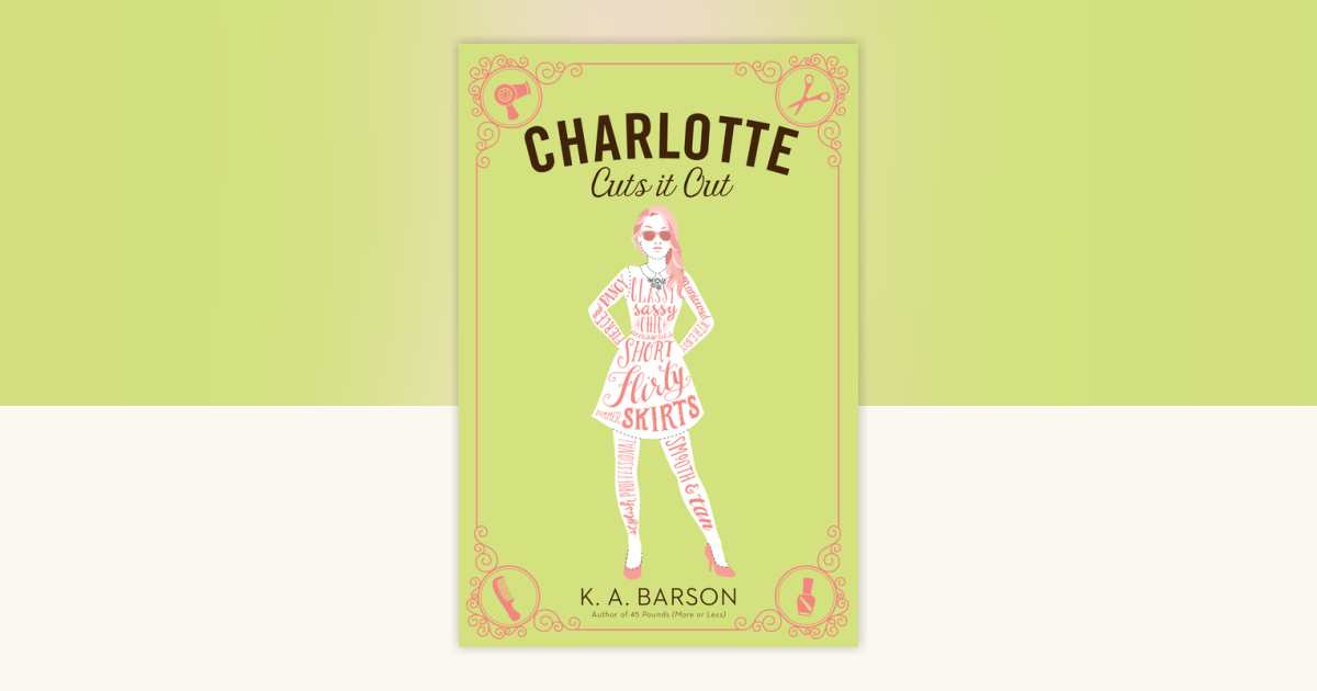 Charlotte Cuts It Out by Kelly Barson: 9780698151826 ...