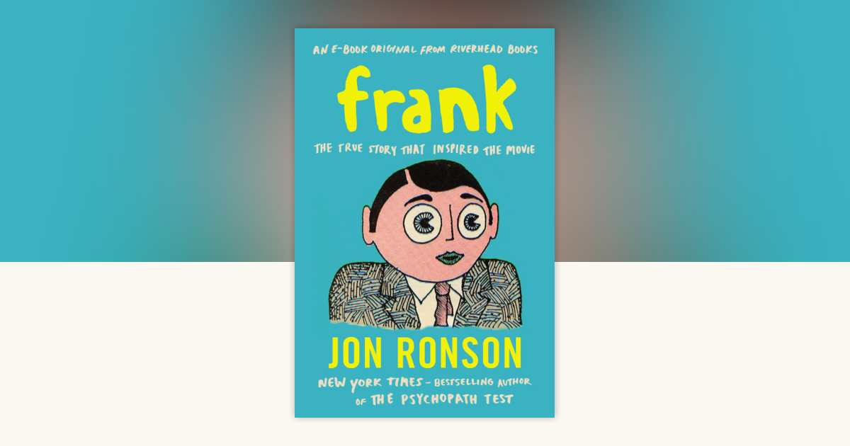 Frank by Jon Ronson: 9780698155572 | PenguinRandomHouse.com: Books