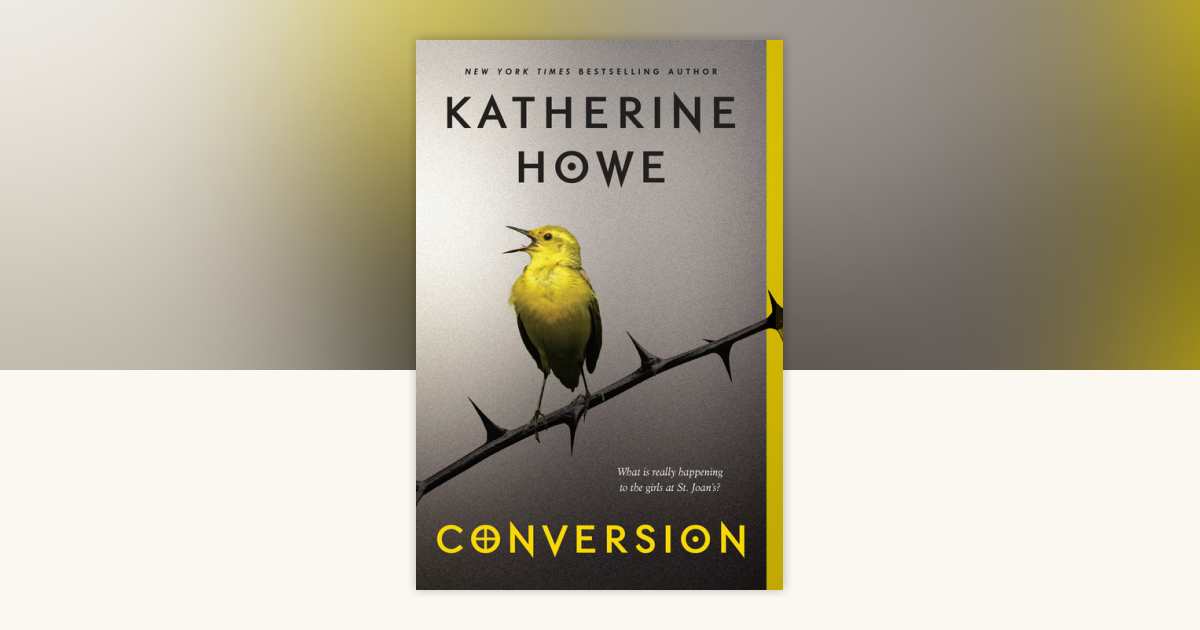 Conversion by Katherine Howe: 9780698158412 | PenguinRandomHouse.com: Books