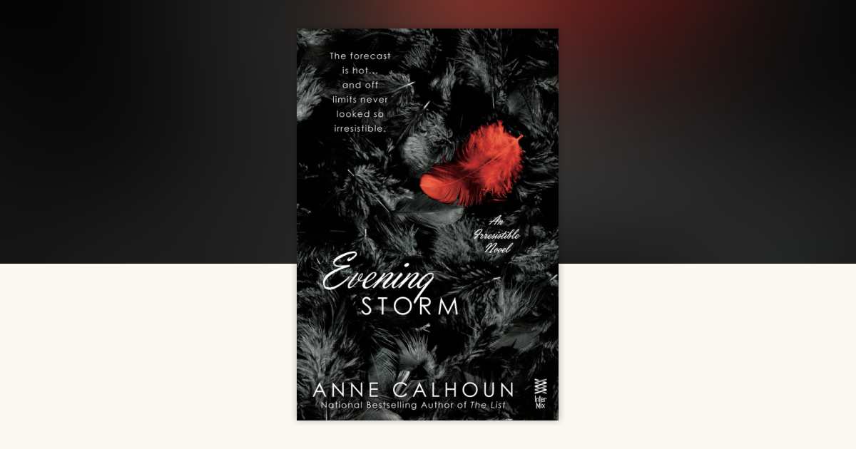 Evening Storm by Anne Calhoun: 9780698170766 | PenguinRandomHouse.com ...