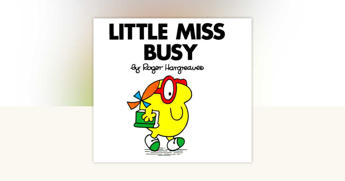 Little Miss Busy by Roger Hargreaves: 9780698177079 ...