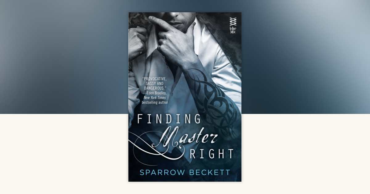 Finding Master Right by Sparrow Beckett: 9780698198524 ...