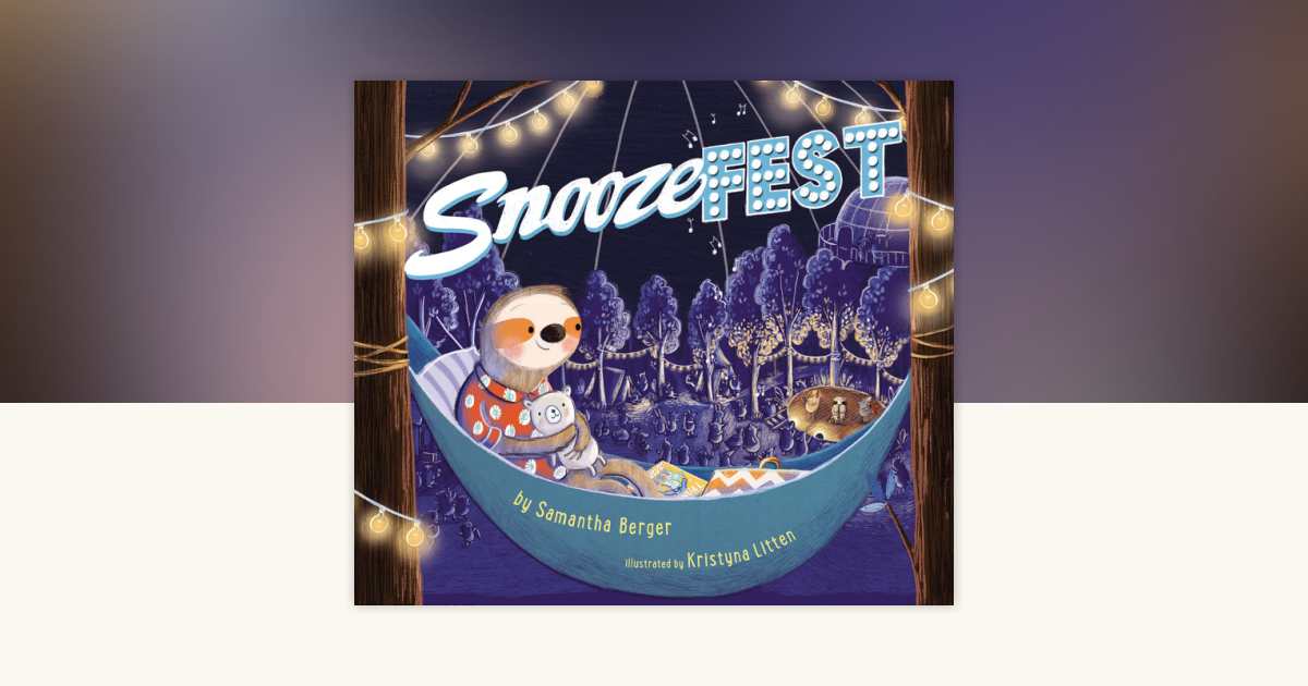 Snoozefest by Samantha Berger: 9780698401587 | PenguinRandomHouse.com ...