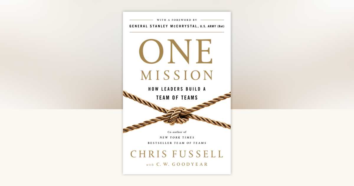 One Mission by Chris Fussell, C. W. Goodyear: 9780735211353 ...